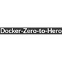 Docker-Zero-to-Hero download | SourceForge.net
